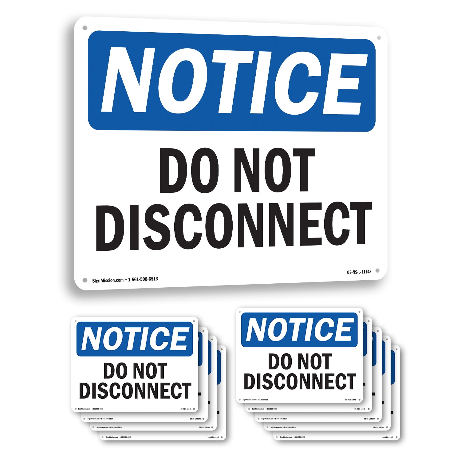 Do Not Disconnect OSHA Notice Rigid Plastic Sign 10 Inch x 7 Inch - 10 ...