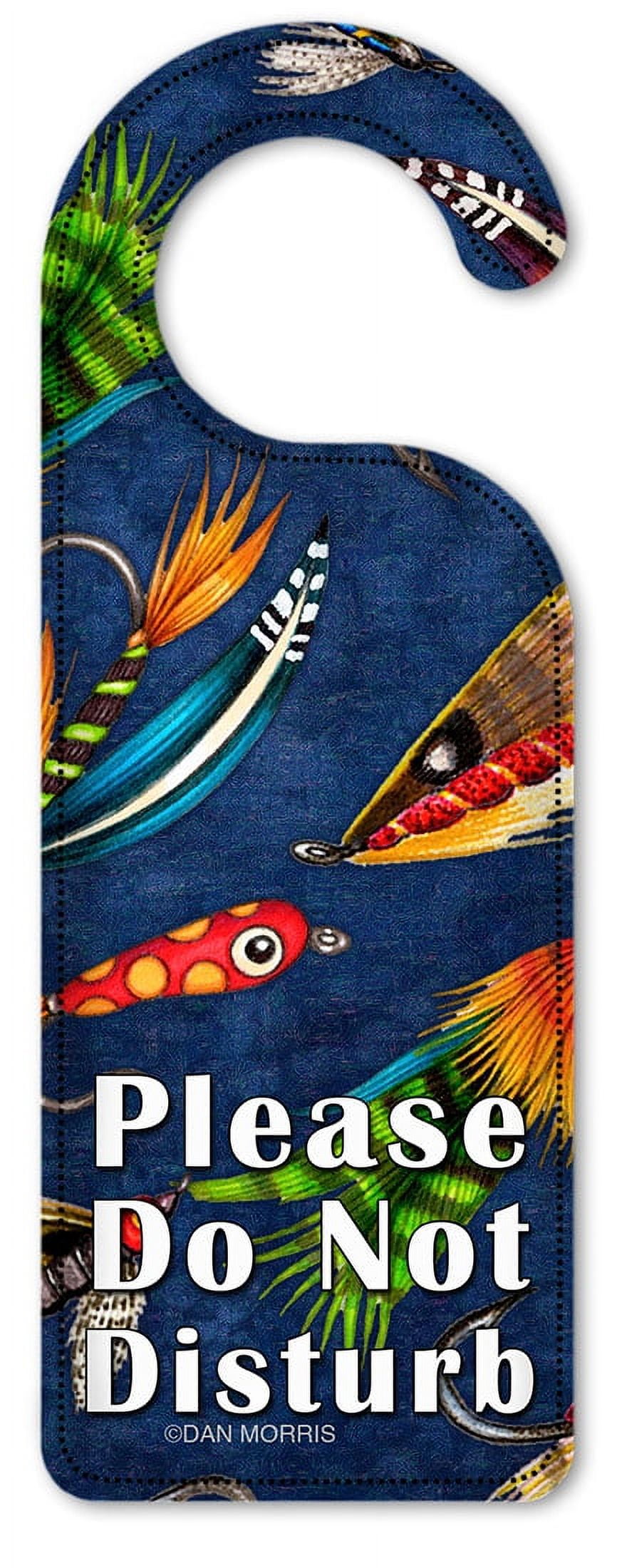Do Not Disturb Door Knob Hanger Sign - Fly Fishing Lures - Image by Dan ...