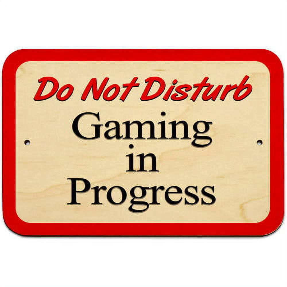 Do Not Disturb Gaming in Progress Sign - Walmart.com