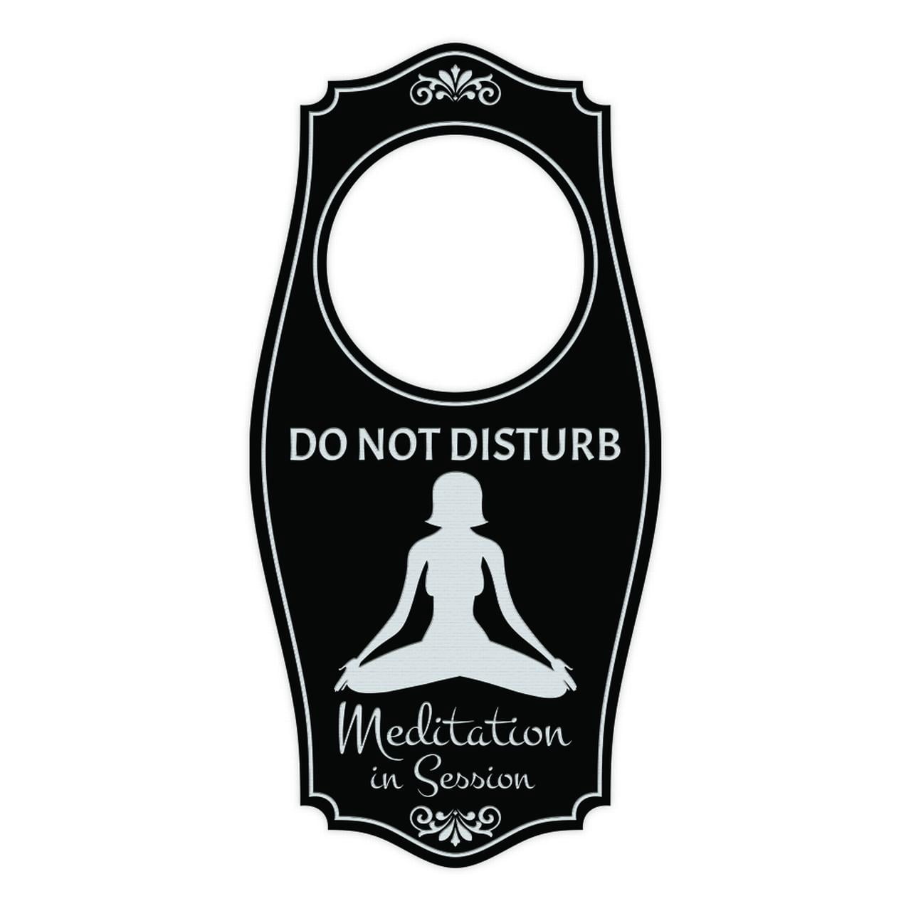 Do Not Disturb Meditation In Session Door Hanger | House or Business ...