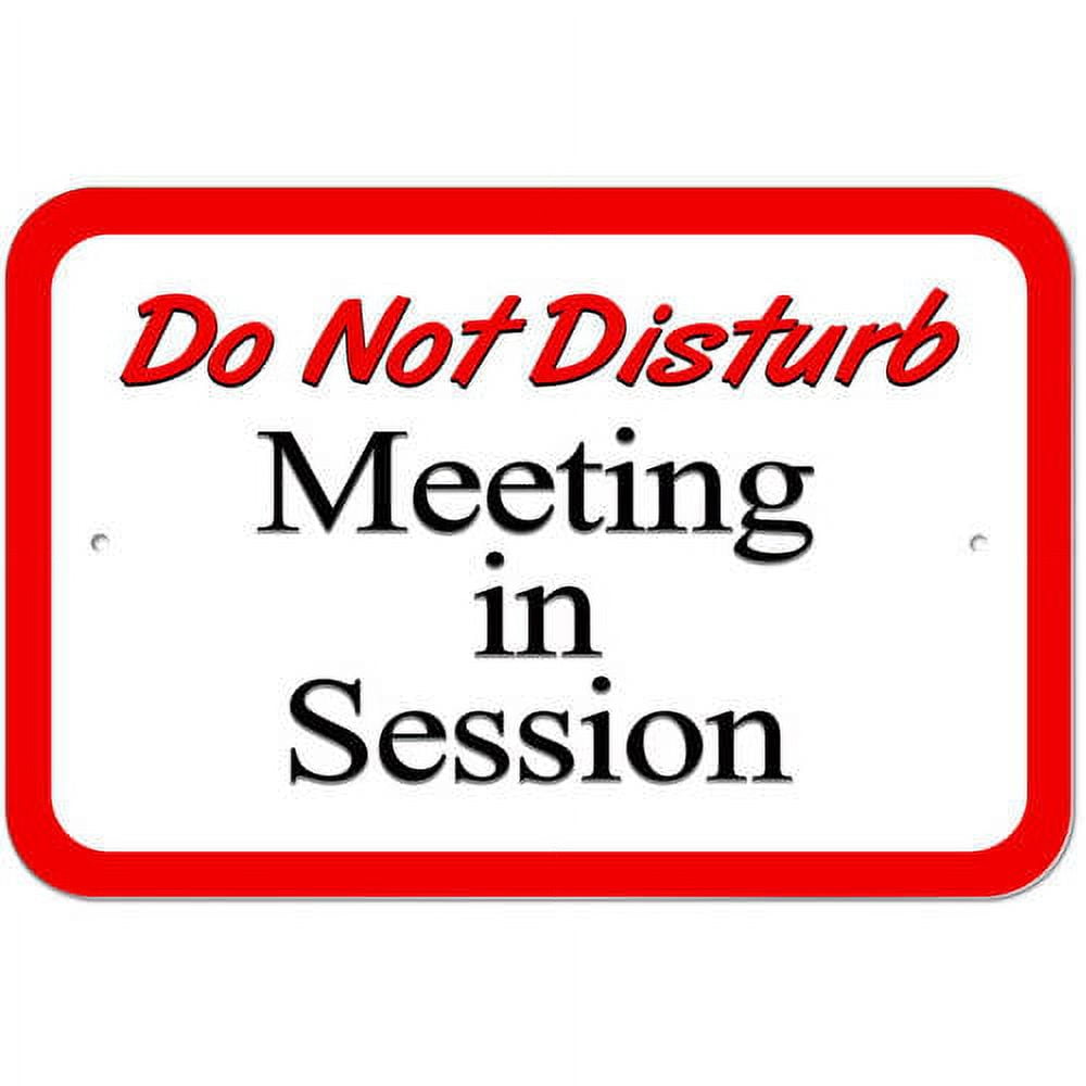 Do Not Disturb Meeting in Session Sign - Walmart.com