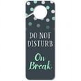 Do Not Disturb On Break Plastic Door Knob Hanger Sign - Walmart.com