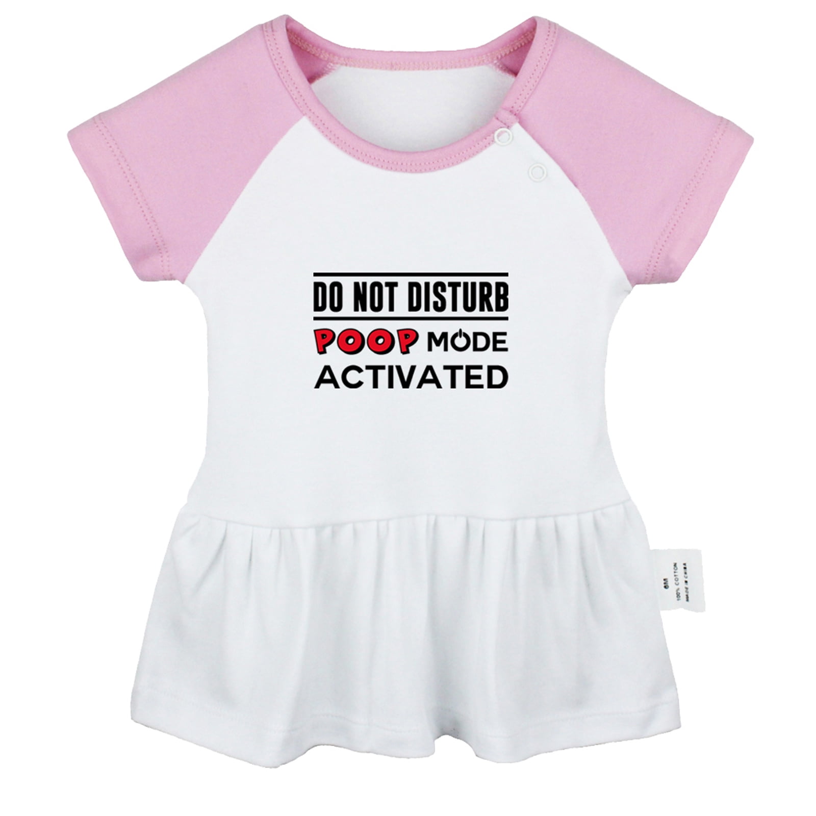 Do Not Disturb Poop Mode Activated Funny Dresses For Baby, Newborn ...