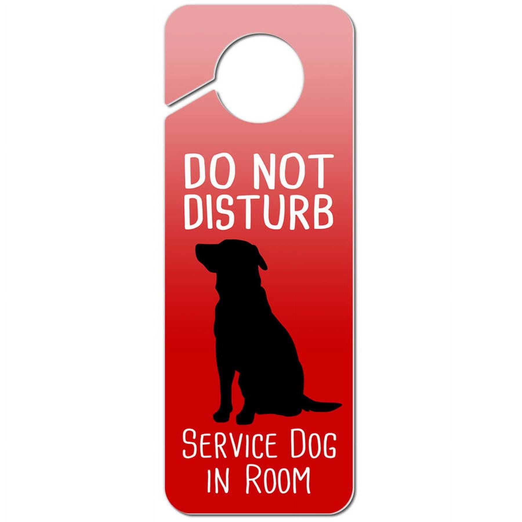 Do Not Disturb Service Dog in Room Plastic Door Knob Hanger Sign ...