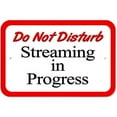 Do Not Disturb Streaming in Progress Sign - Walmart.com