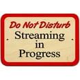 Do Not Disturb Streaming in Progress Sign - Walmart.com