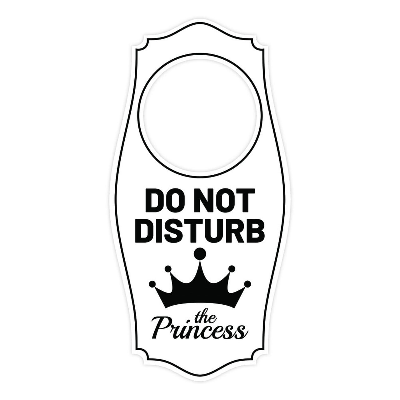 Do Not Disturb The Princess Door Hanger | House or Business Door Sign ...