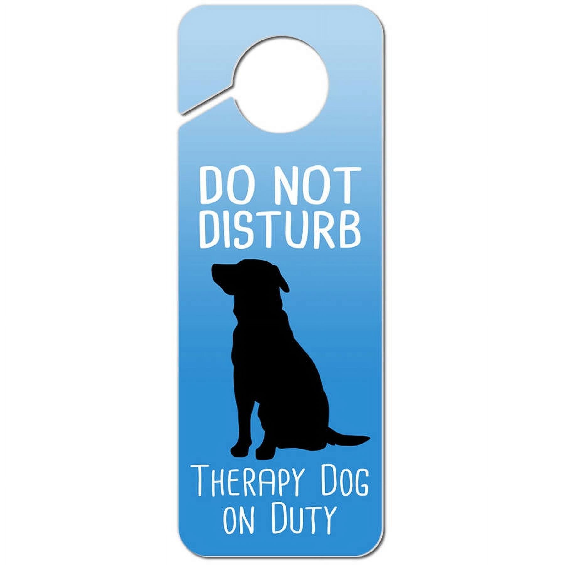 Do Not Disturb Therapy Dog on Duty Plastic Door Knob Hanger Sign ...
