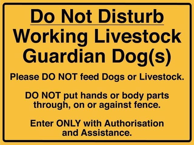 Do Not Disturb Working Livestock Guardian Dog Sign Safety Restriction ...