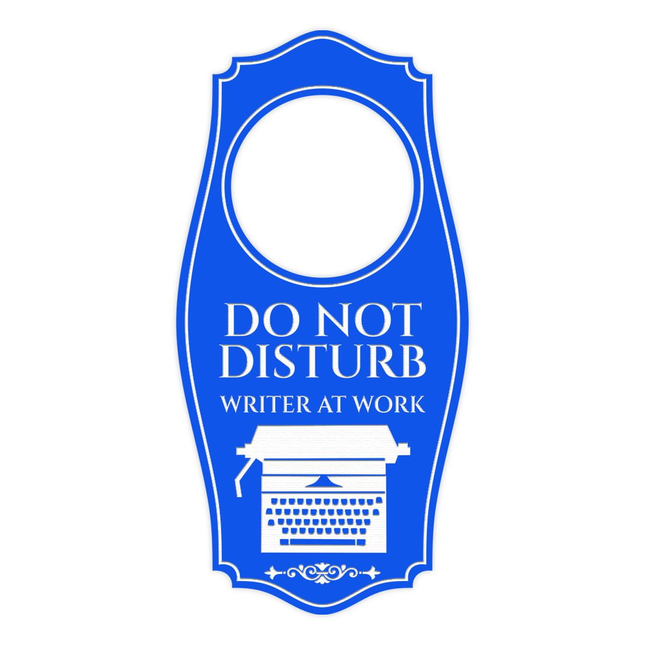 Do Not Disturb Writer At Work Door Hanger | House or Business Door Sign ...