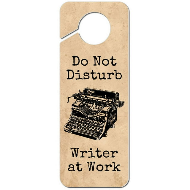 Do Not Disturb Writer at Work Plastic Door Knob Hanger Sign - Walmart.com