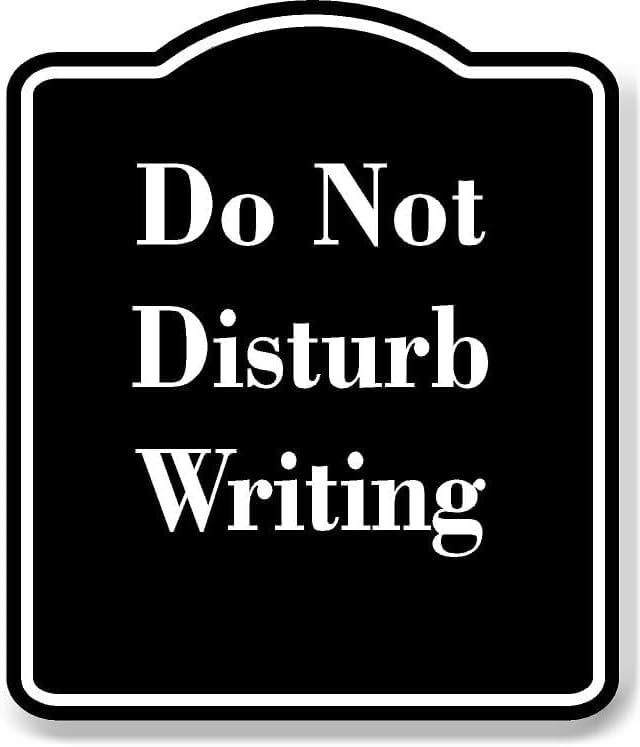 Do Not Disturb Writing BLACK Aluminum Composite Sign 15''x18 ...
