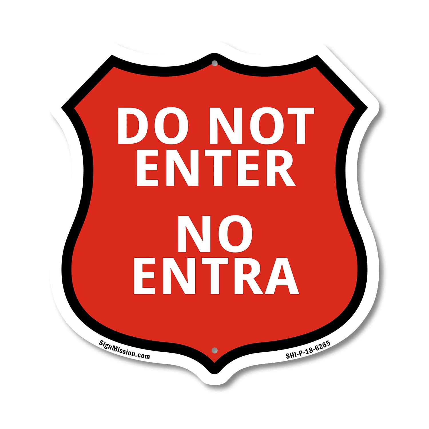 Do Not Enter Bilingual English / Spanish 12 inch X 12 inch Shield ...