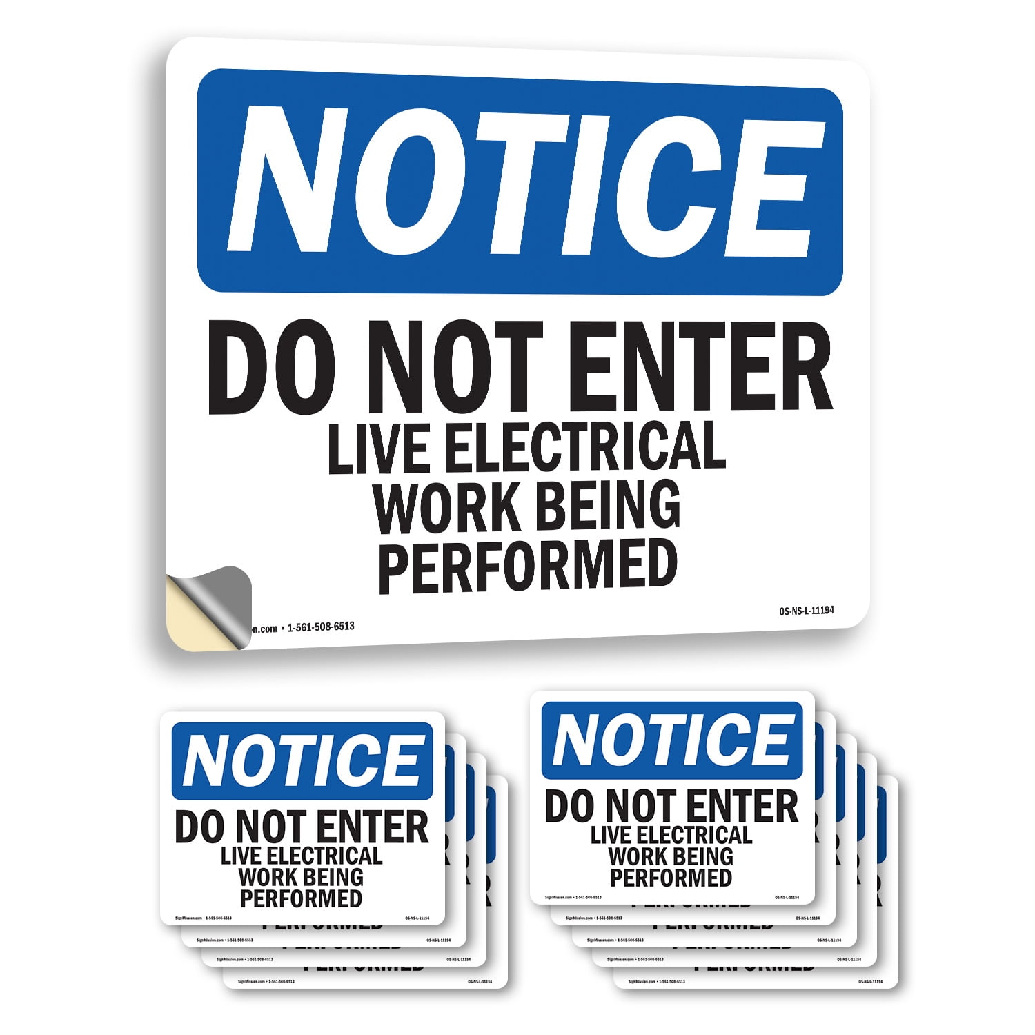 Do Not Enter Live Electrical Work Being Performed OSHA Notice Vinyl ...