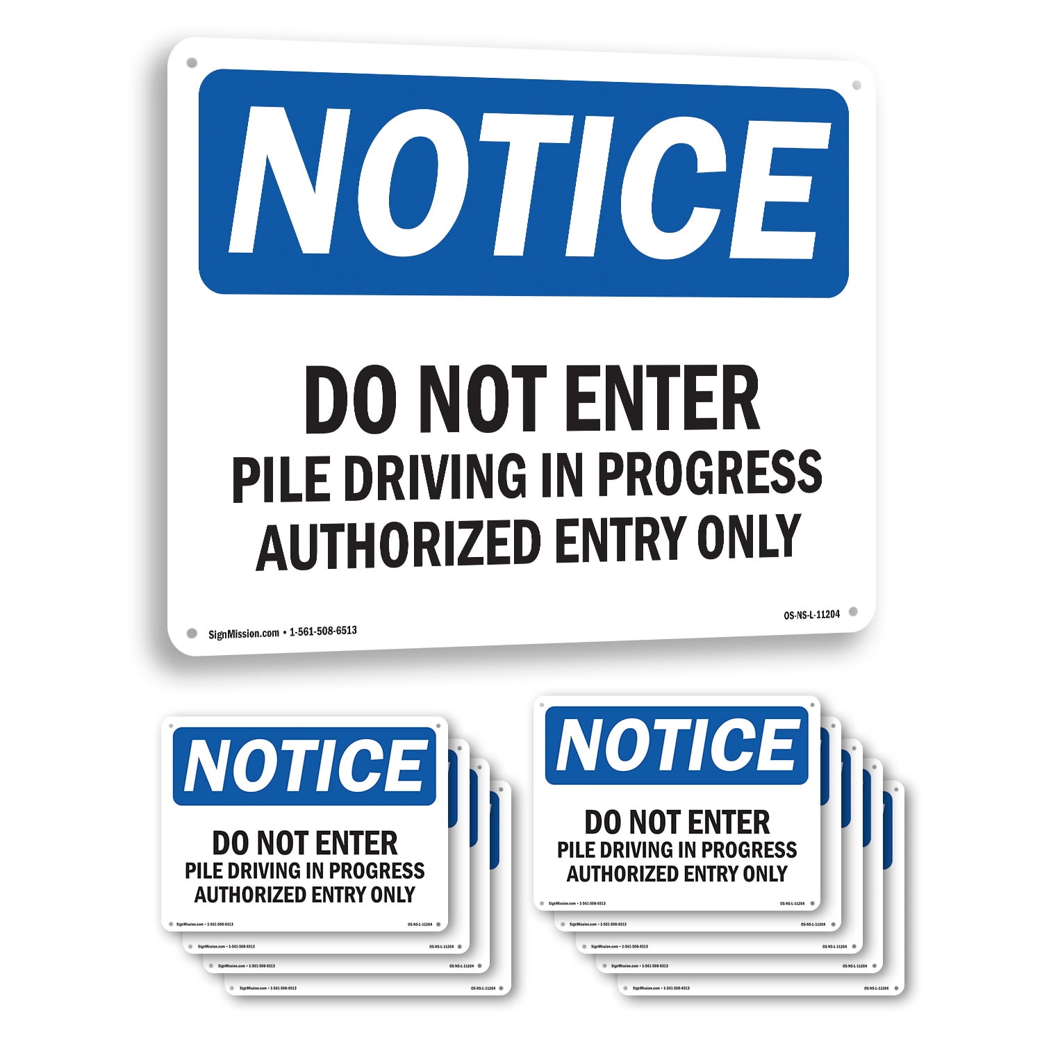 Do Not Enter Pile Driving In Progress Authorized OSHA Notice Aluminum ...