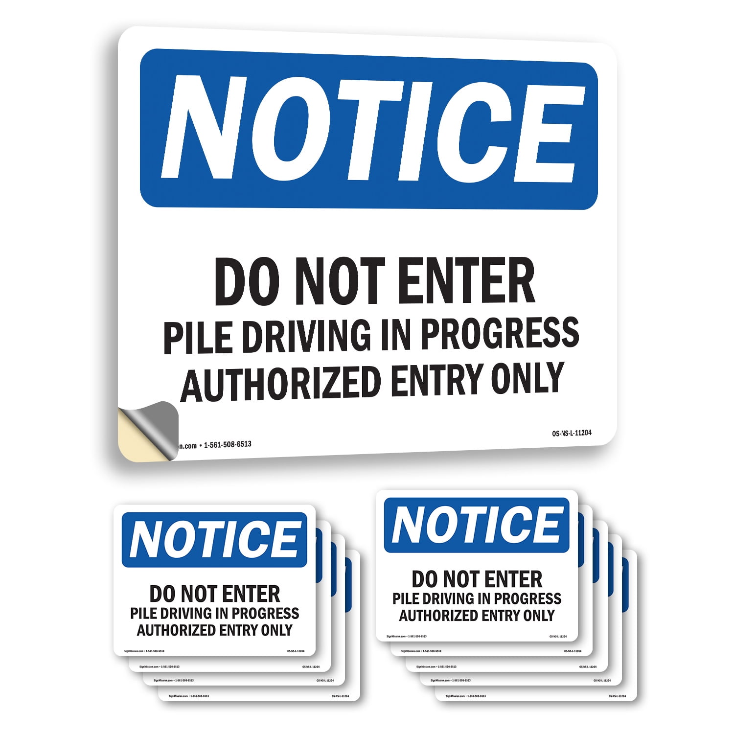 Do Not Enter Pile Driving In Progress Authorized OSHA Notice Vinyl ...