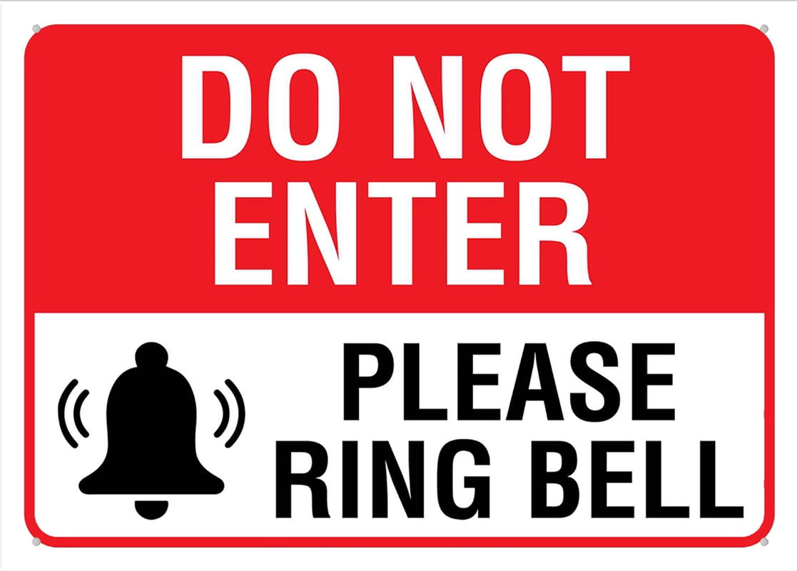 Do Not Enter Please Ring Bell Sign Outdoor, Uv Printed Rust Free ...