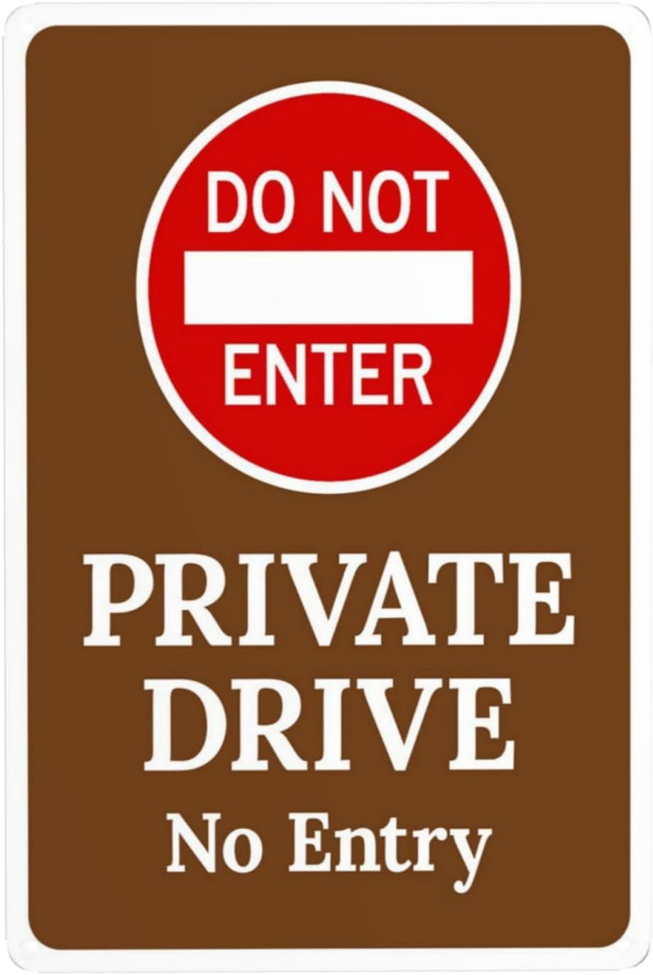 Do Not Enter Private Drive No Entry Metal Warning Sign, Caution ...
