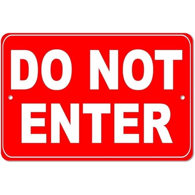 Do Not Enter Sign - 8x12 Aluminum Keep Out - Do Not Enter Signs Outdoor ...