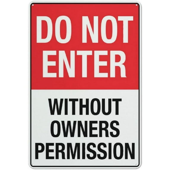 Do Not Enter Without Owners Permission Sign 12 X 8 Inches Reflective ...