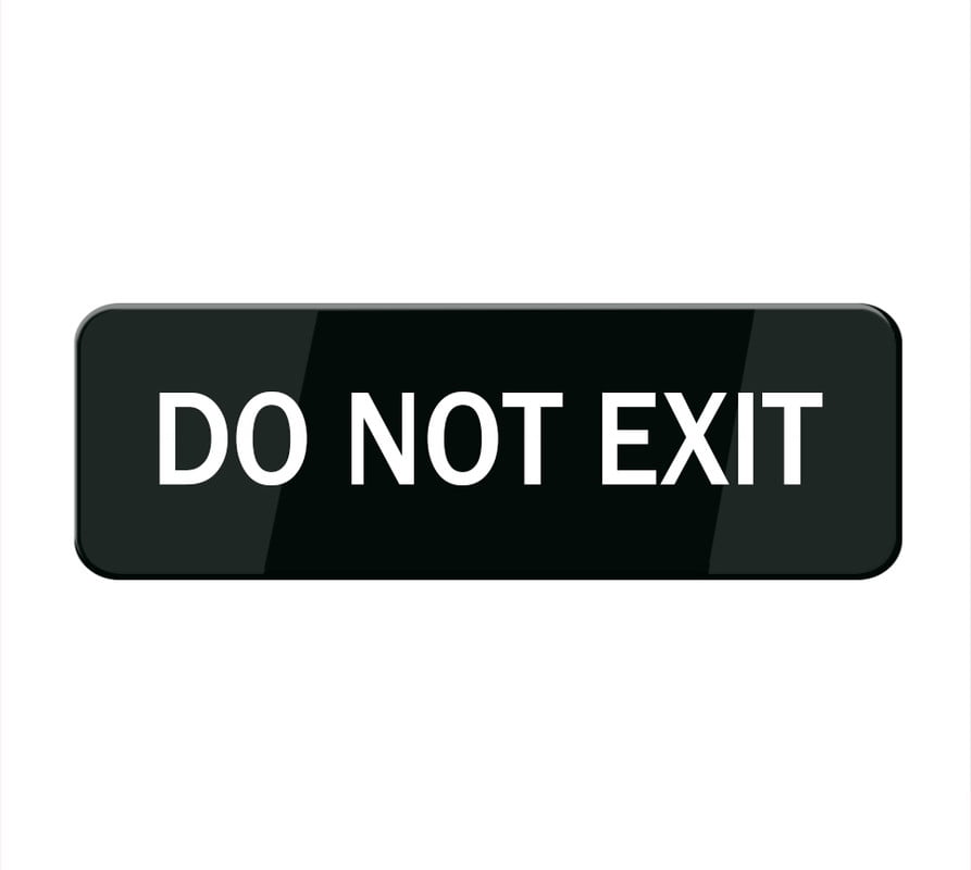 Do Not Exit Sign, Signage White/Black Plastic Acrylic, 10" X 3' With ...