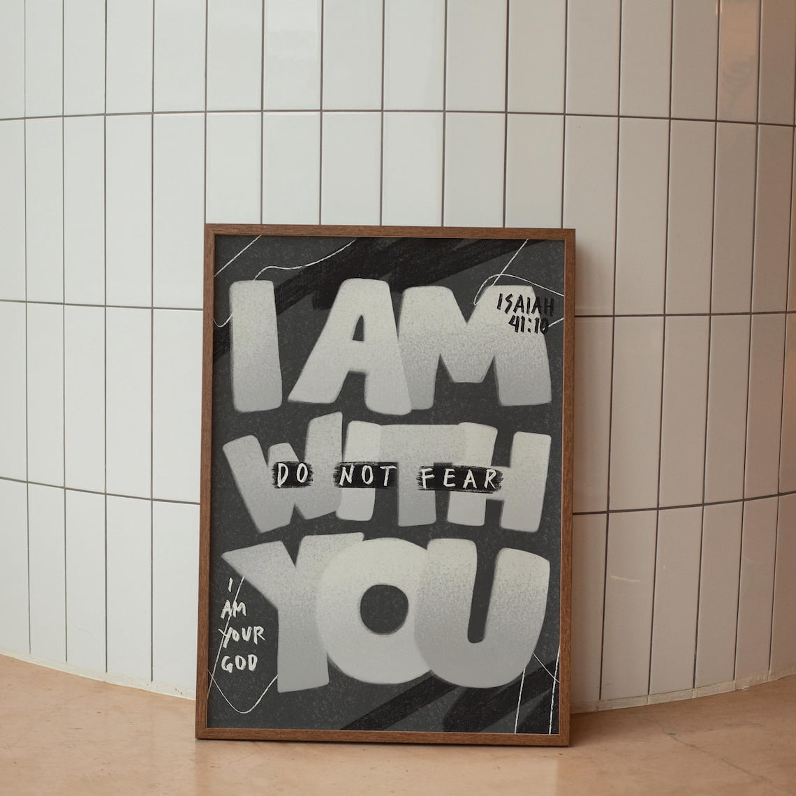 Do Not Fear I Am With You Handwritten Christian Wall Art Modern Faith ...