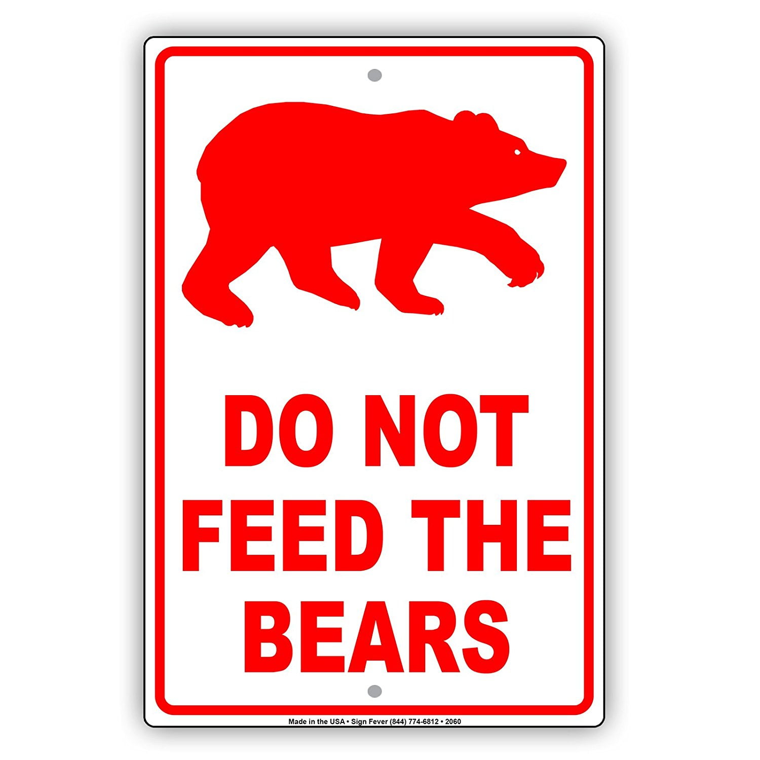 Do Not Feed The Bears Wildlife Protection Caution Alert Warning Notice ...