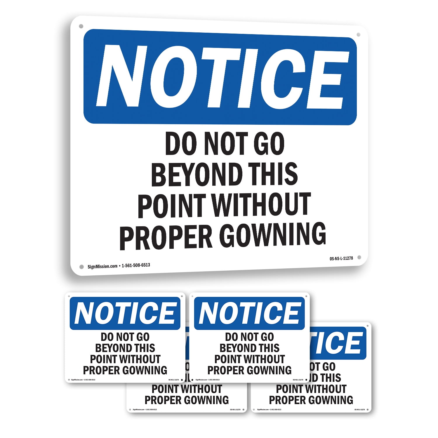Do Not Go Beyond This Point Without Proper Gowning OSHA Notice Aluminum ...