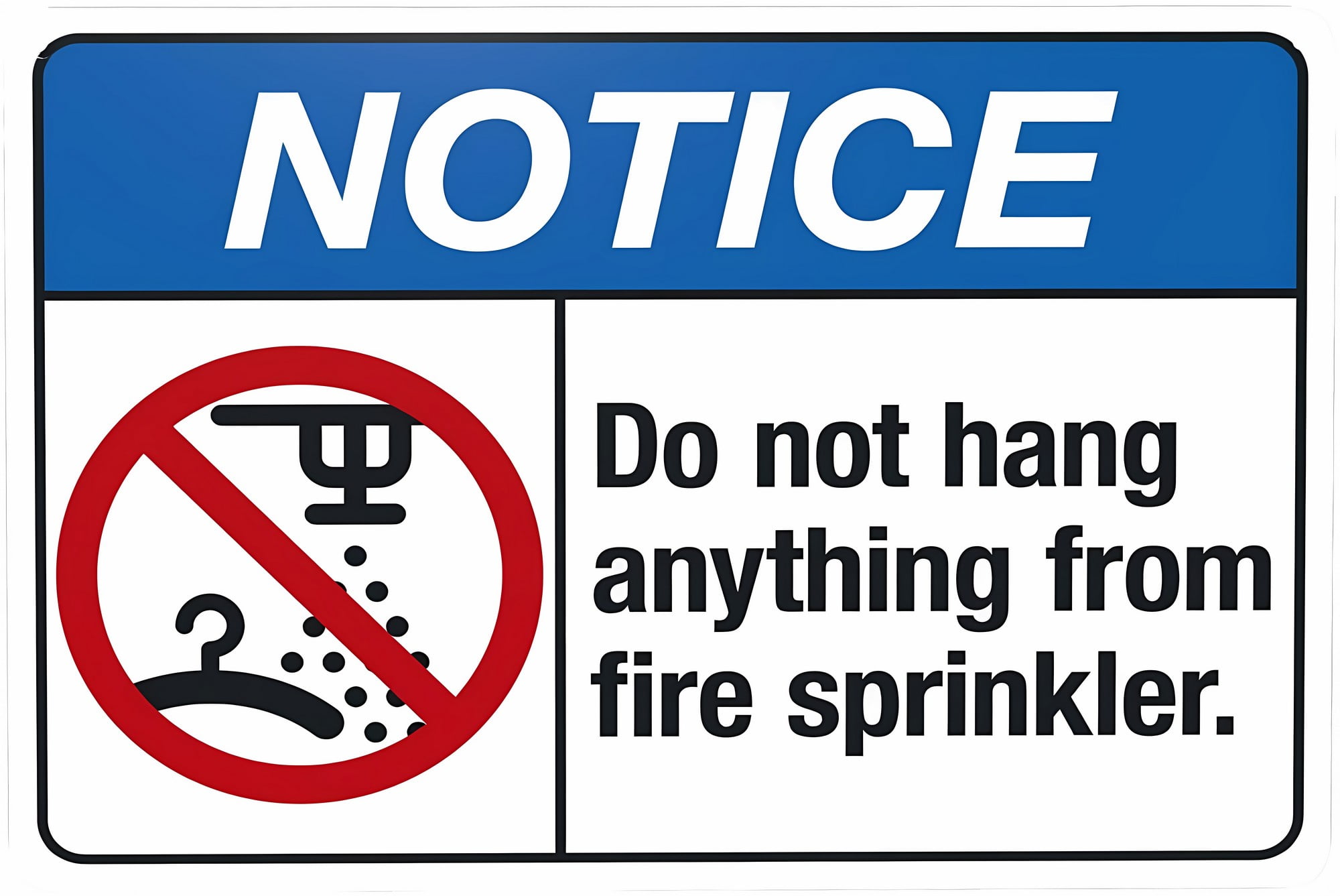 Do Not Hang Anything From Fire Sprinkler Warning Sign - 8"x12 ...