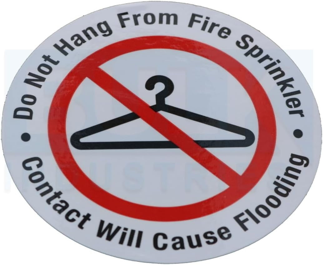 Do Not Hang From Fire Sprinkler Contact Will Cause Flooding Stickers ...