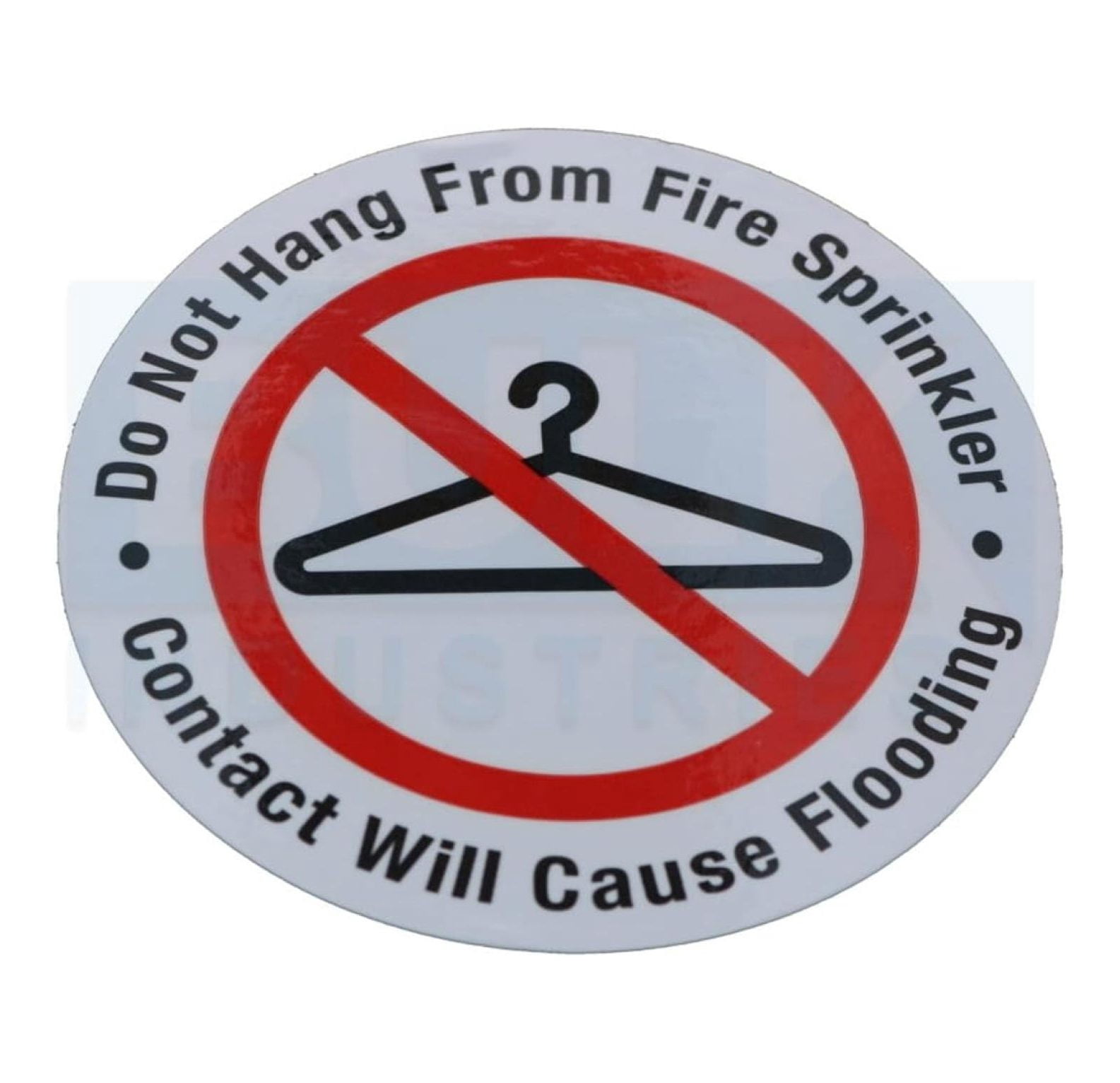Do Not Hang From Fire Sprinkler Contact Will Cause Flooding Stickers ...