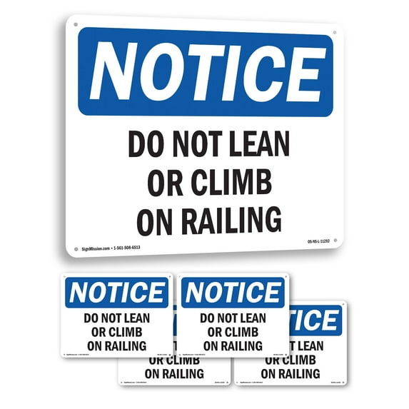 Do Not Lean Or Climb On Railing OSHA Notice Rigid Plastic Sign 18 Inch ...