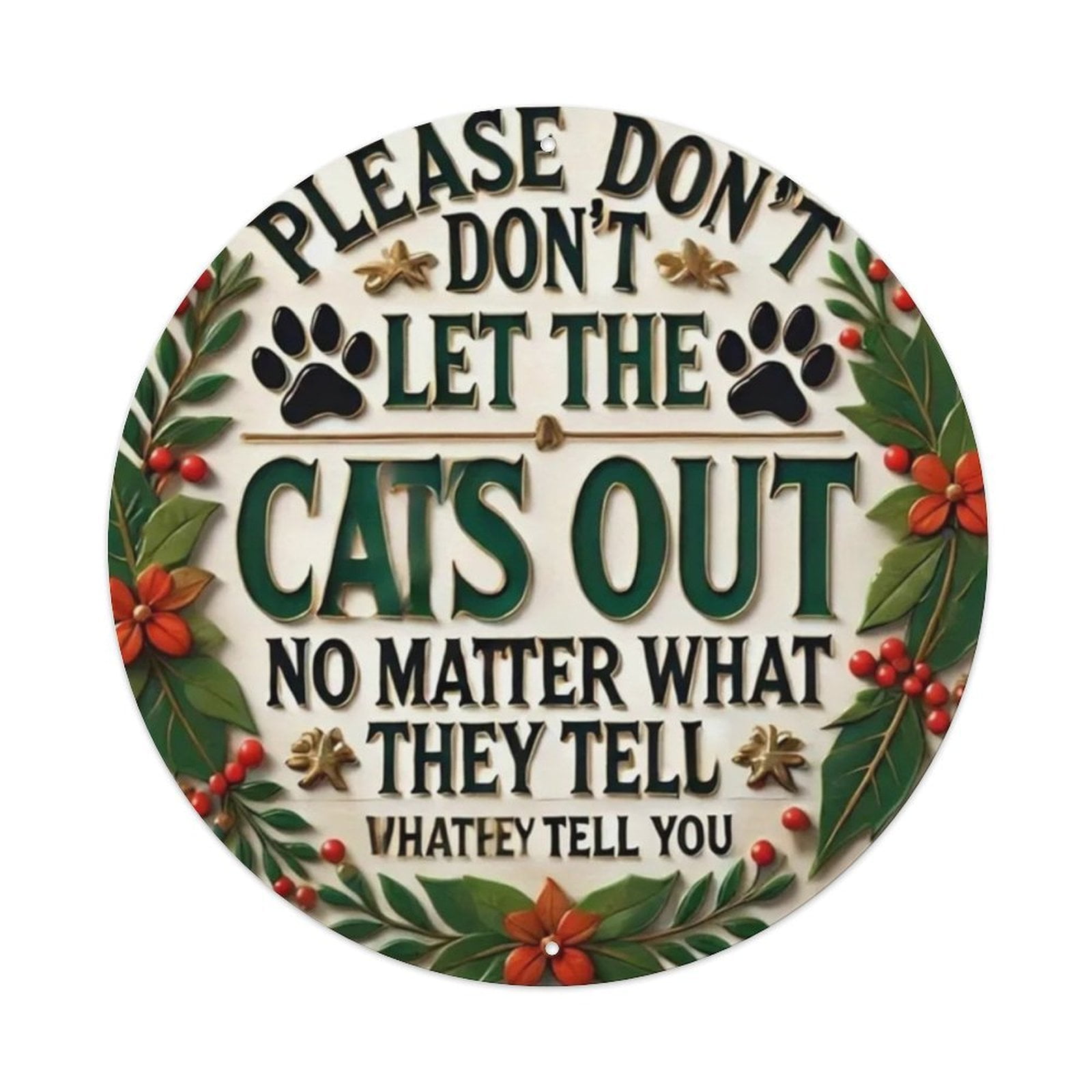 Do Not Let Cats Out Round Tin Sign Vintage Metal Poster Living Room Bar ...