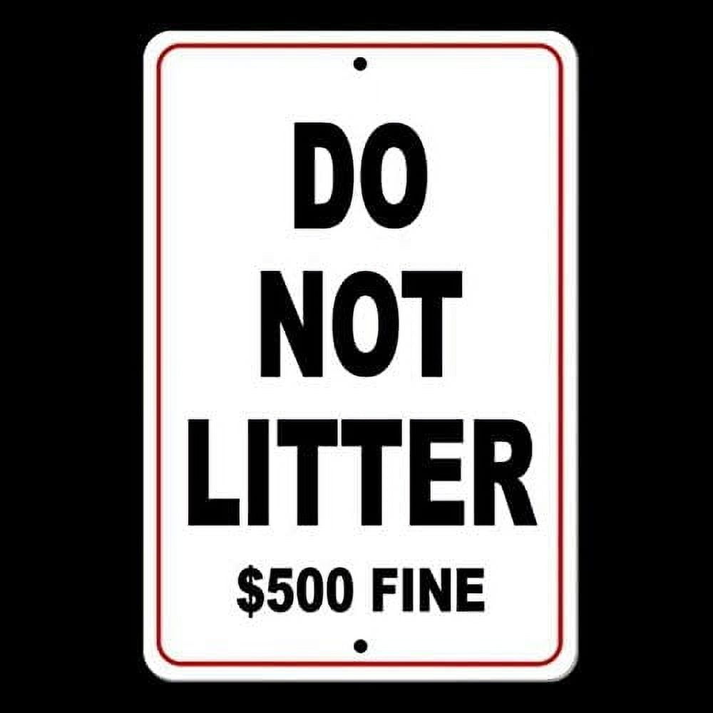Do Not Litter $500 Fine No Littering Metal Sign Warning Trash Dumping ...