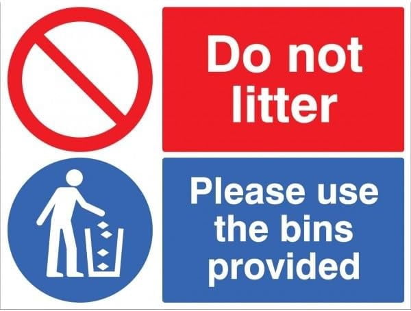 Do Not Litter - Please Use The Bins Provided Signs Metal Sign ...