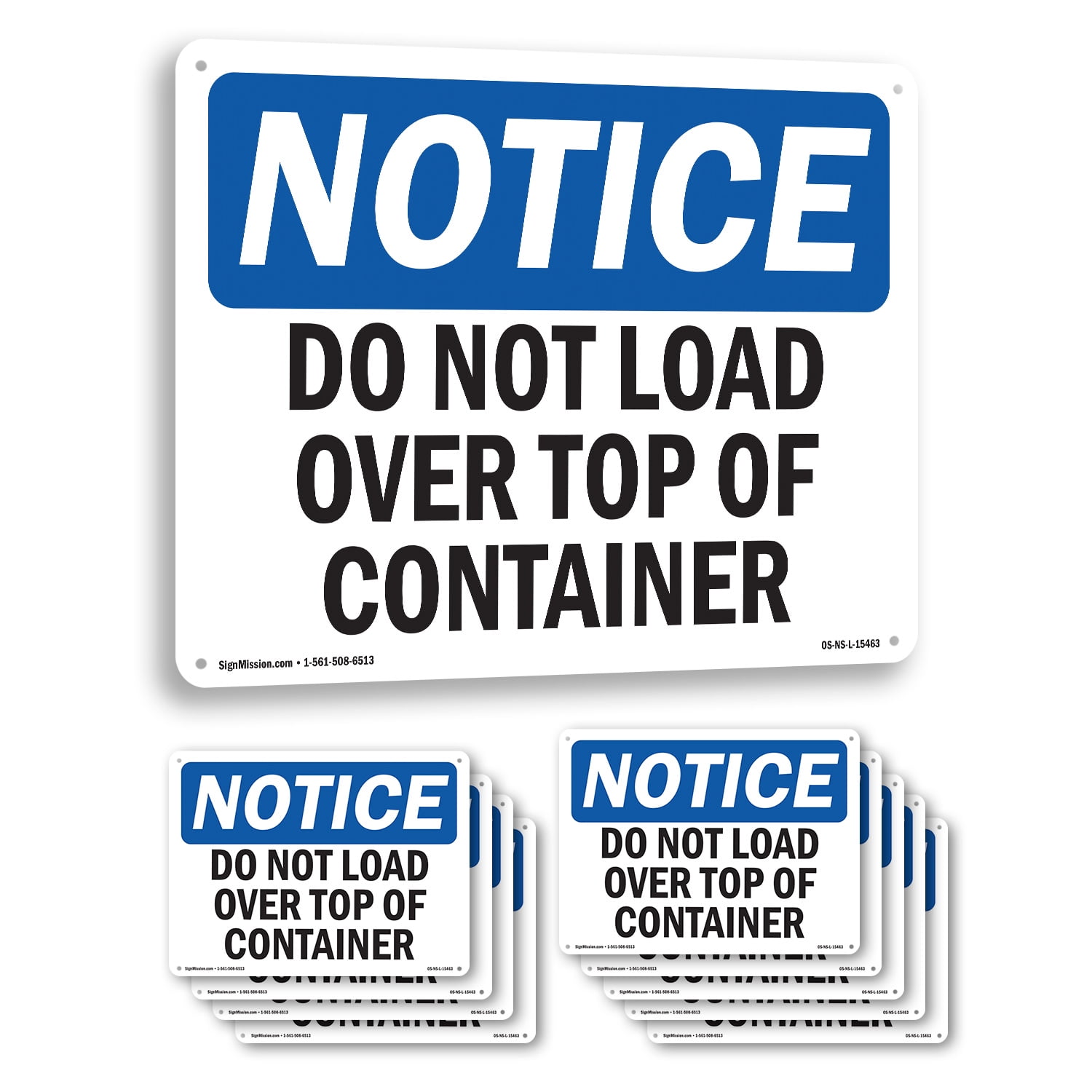 Do Not Load Over Top Of Container OSHA Notice Rigid Plastic Sign 18 ...