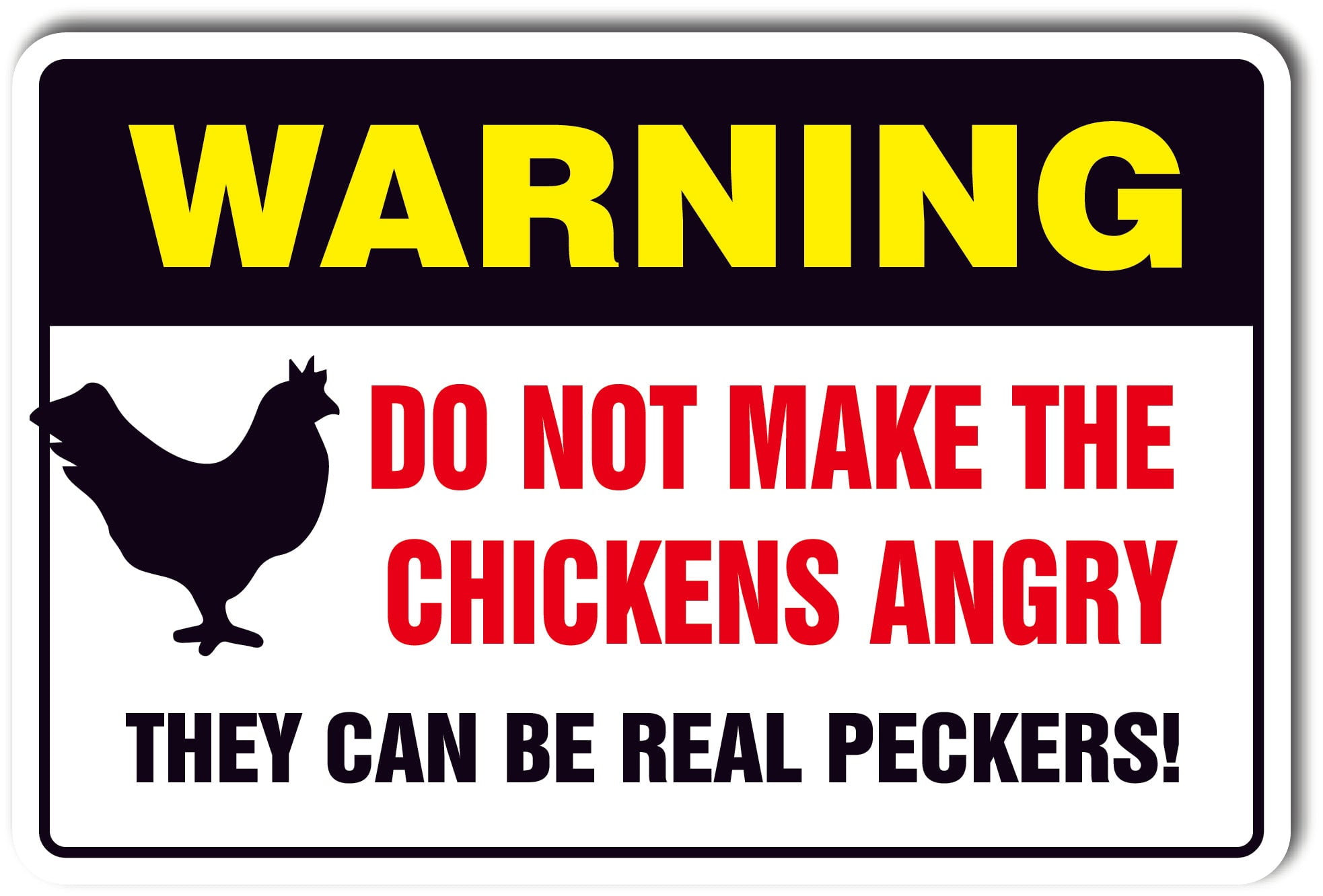 Do Not Make Chickens Angry Sign | Indoor/Outdoor | 17" Tall - Walmart.com