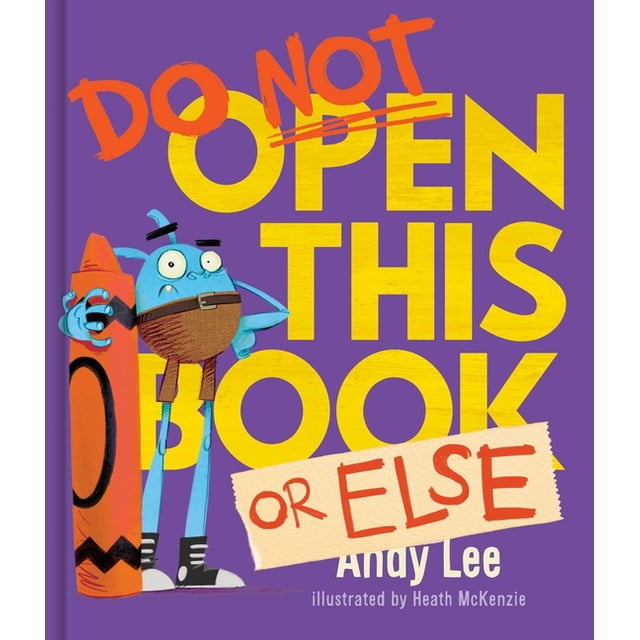 Do Not Open This Book Do Not Open This Book or Else, Book 7, (Hardcover ...