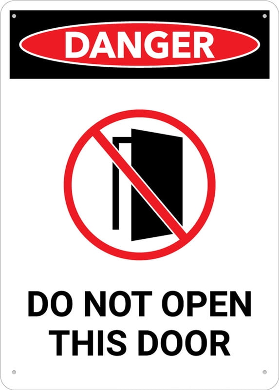 Do Not Open This Door Sign Signs Outdoor, Uv Printed Aluminum 12 X 8 In ...