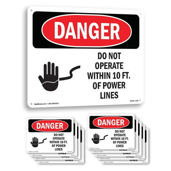 Do Not Operate Within 10 Ft. Of Power Lines OSHA Danger Aluminum Sign ...