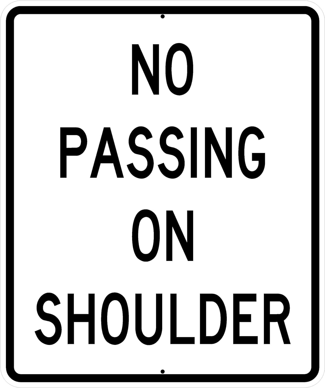 Do Not Pass On Shoulder Regulatory Traffic Signs Metal Sign Tin Sign 8x12 Inch Caution Safety