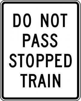 Do Not Pass Stopped Train Sign Traffic Warning Signs Metal Sign Tin ...