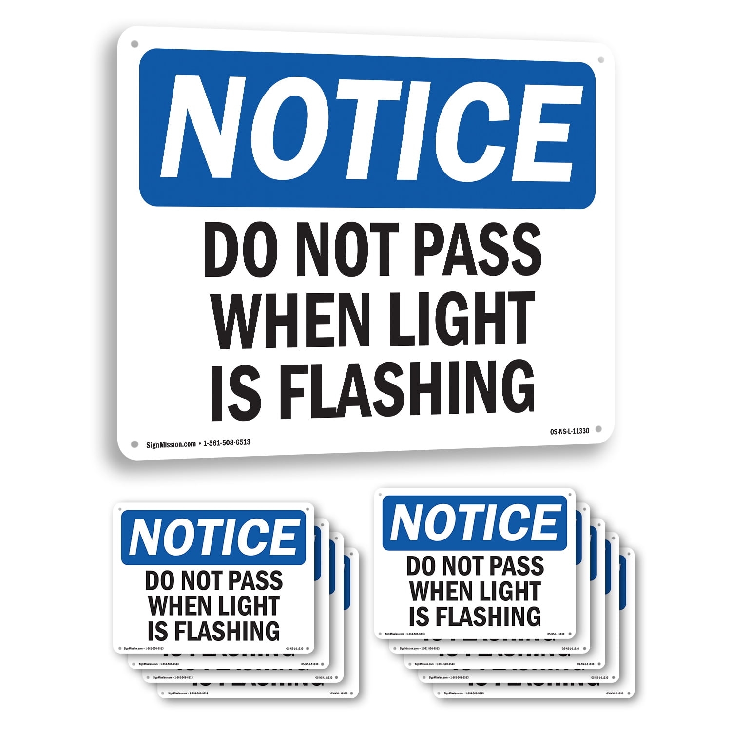 Do Not Pass When Light Is Flashing OSHA Notice Rigid Plastic Sign 10 ...