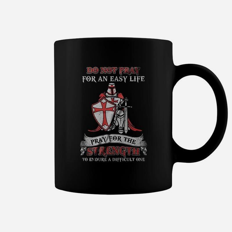 Do Not Pray For An Easy Life Coffee Mug - Walmart.com