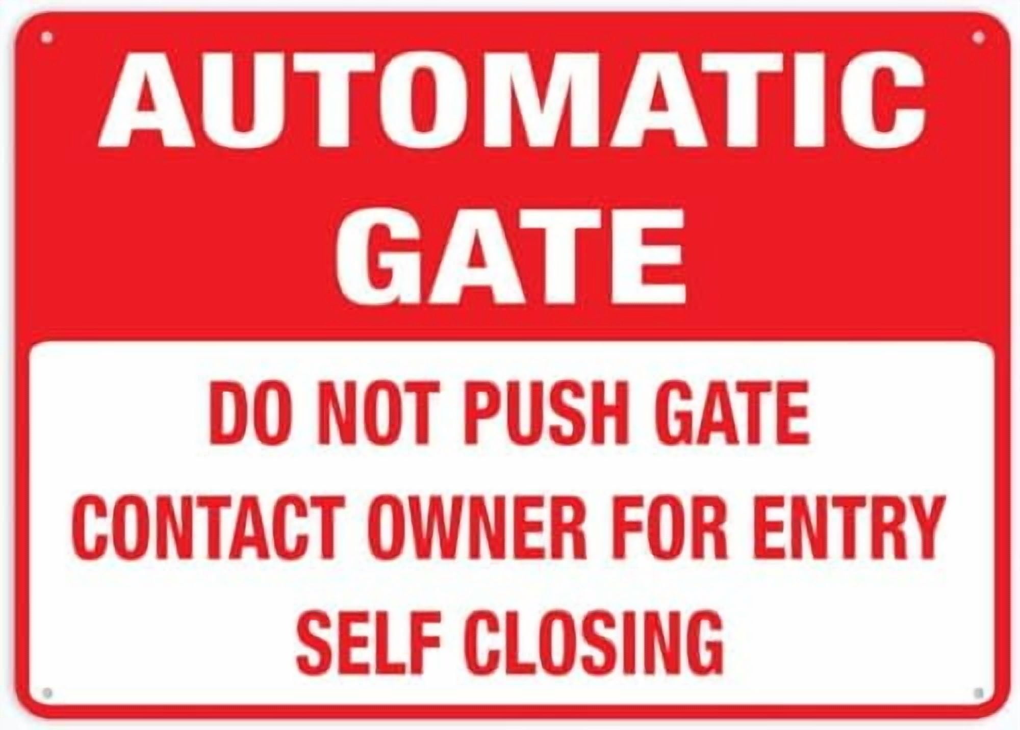Do Not Push Gate Automatic Gate Sign For Business 8""X12"" Rust Free ...