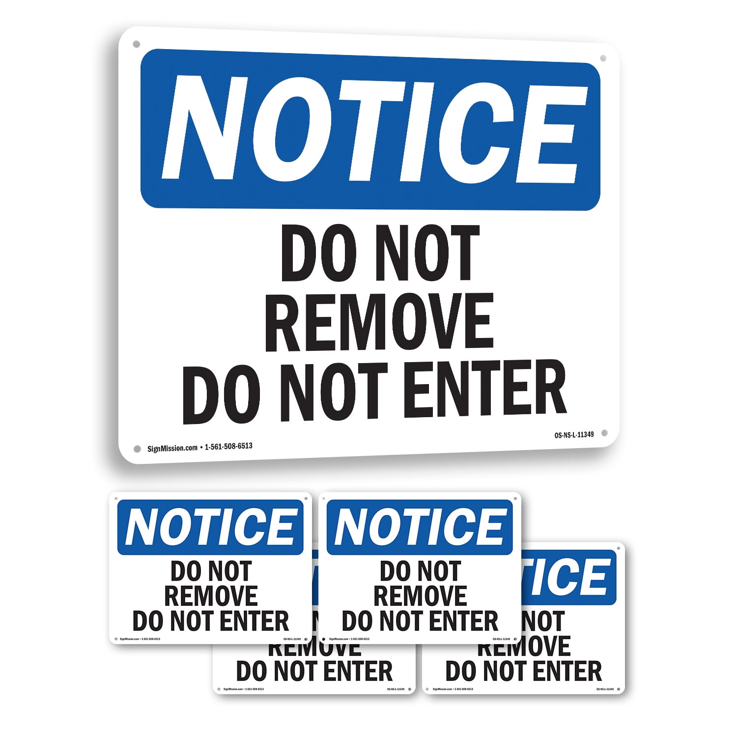 Do Not Remove Do Not Enter OSHA Notice Rigid Plastic Sign 18 Inch x 12 ...