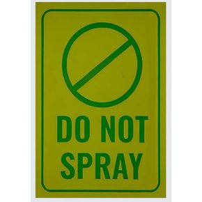 No Spray Signs