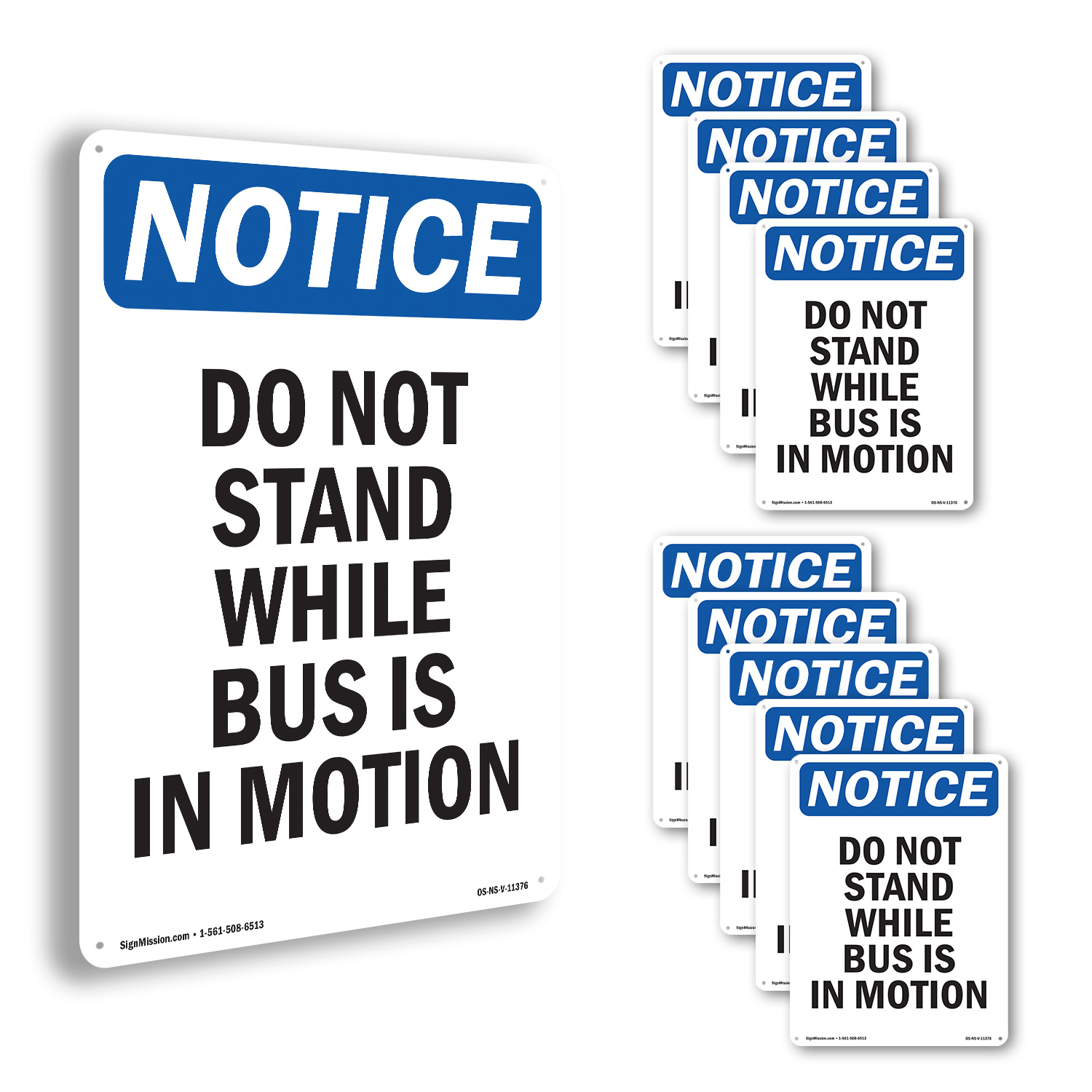 Do Not Stand While Bus Is In Motion OSHA Notice Aluminum Sign 24 Inch x ...