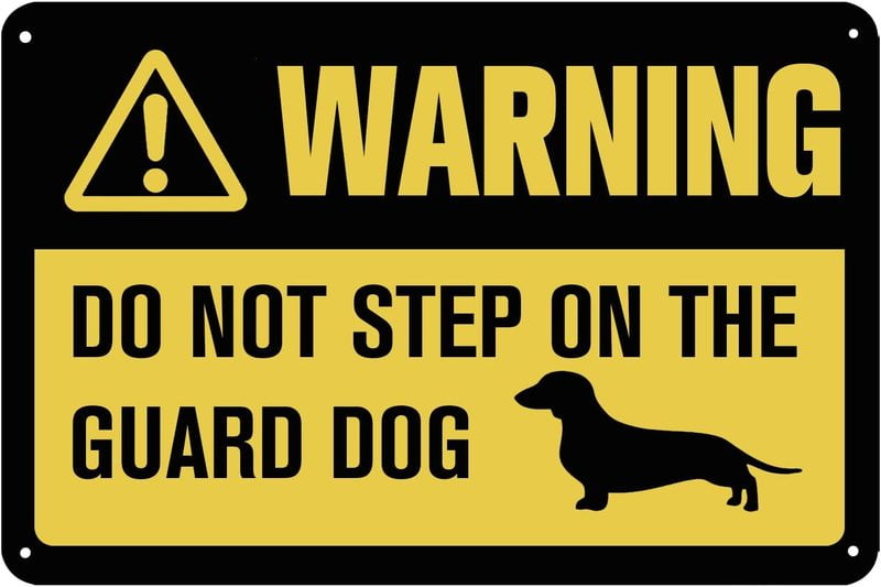 Do Not Step On Guard Dog Funny Aluminum Sign Dachshund Weiner Dog Pet ...
