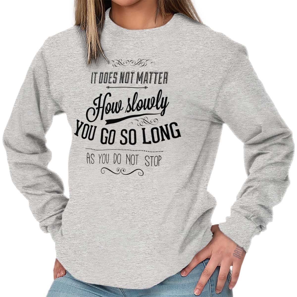 Do Not Stop Positive Inspirational Women's Long Sleeve T Shirt Brisco Brands M - Walmart.com